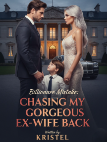 TapRead | Billionaire Mistake: Chasing My Gorgeous Ex-wife Back